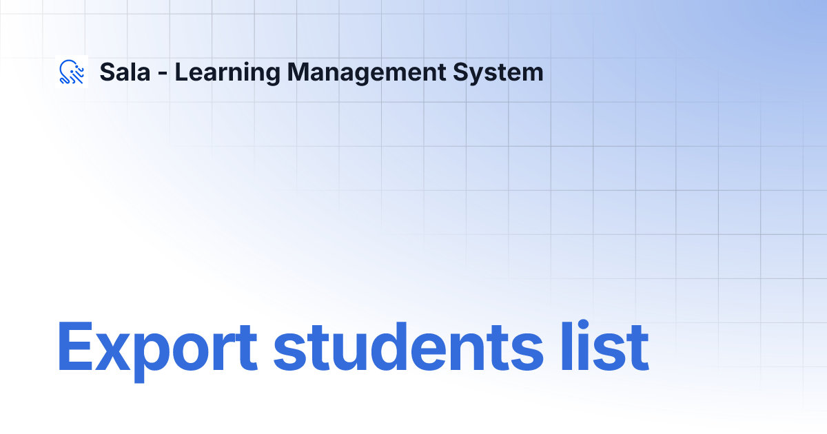 Export students list | Sala - Learning Management System